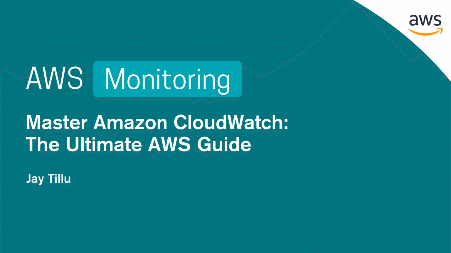 CloudWatch Logs: Powerful AWS Logging Tool - Jay Tillu